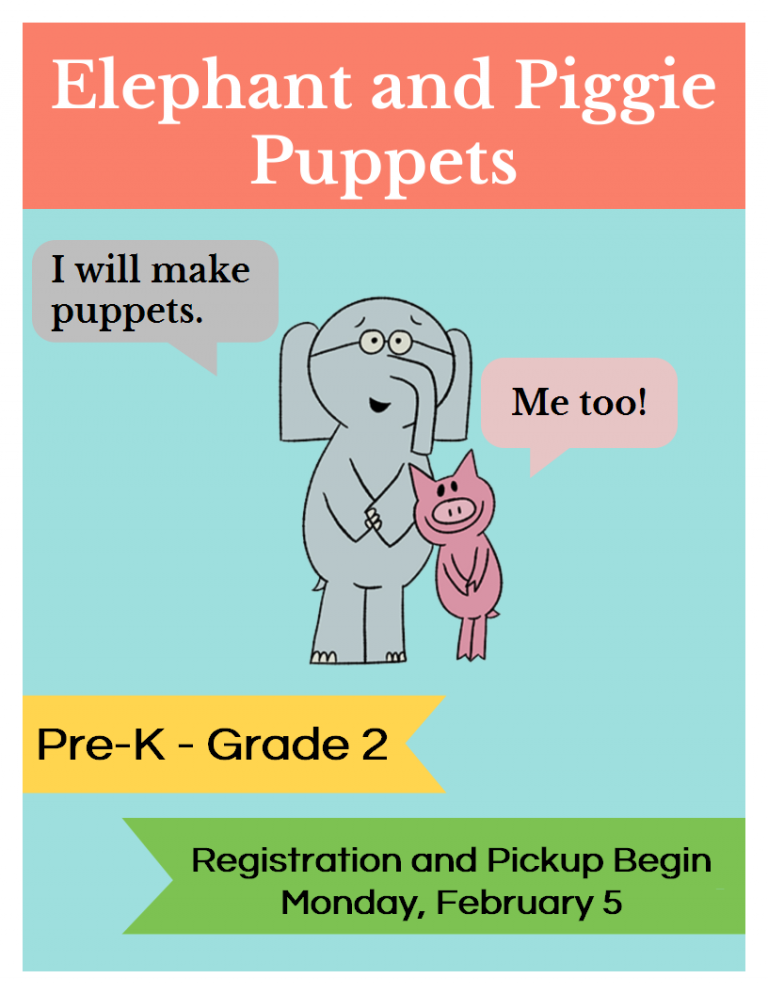 Elephant and Piggie Puppets [Pre-K – 2nd] – South Country Library